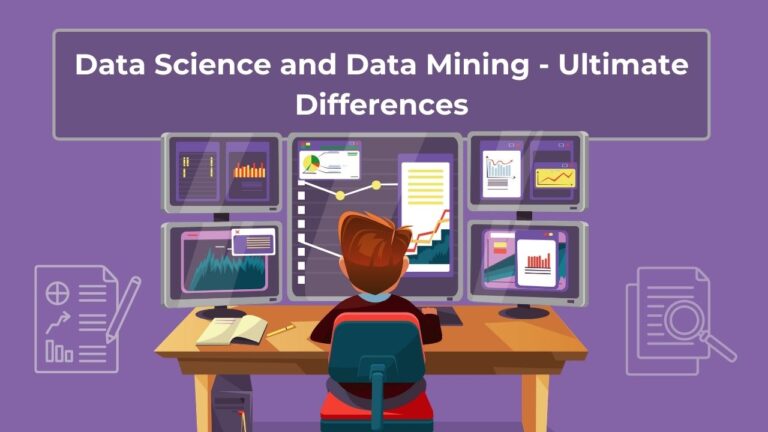 Data Science and Data Mining - Ultimate Differences